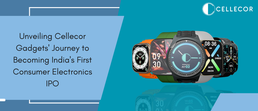 Cellecor IPO: Pioneering India's First Consumer Electronics