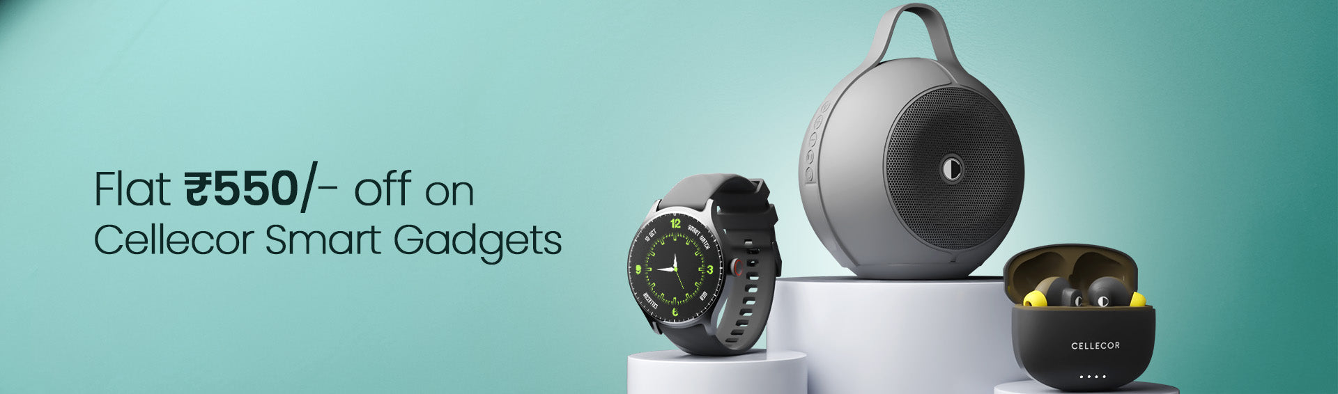 Smart Gadgets - 550/- off – Cellecor